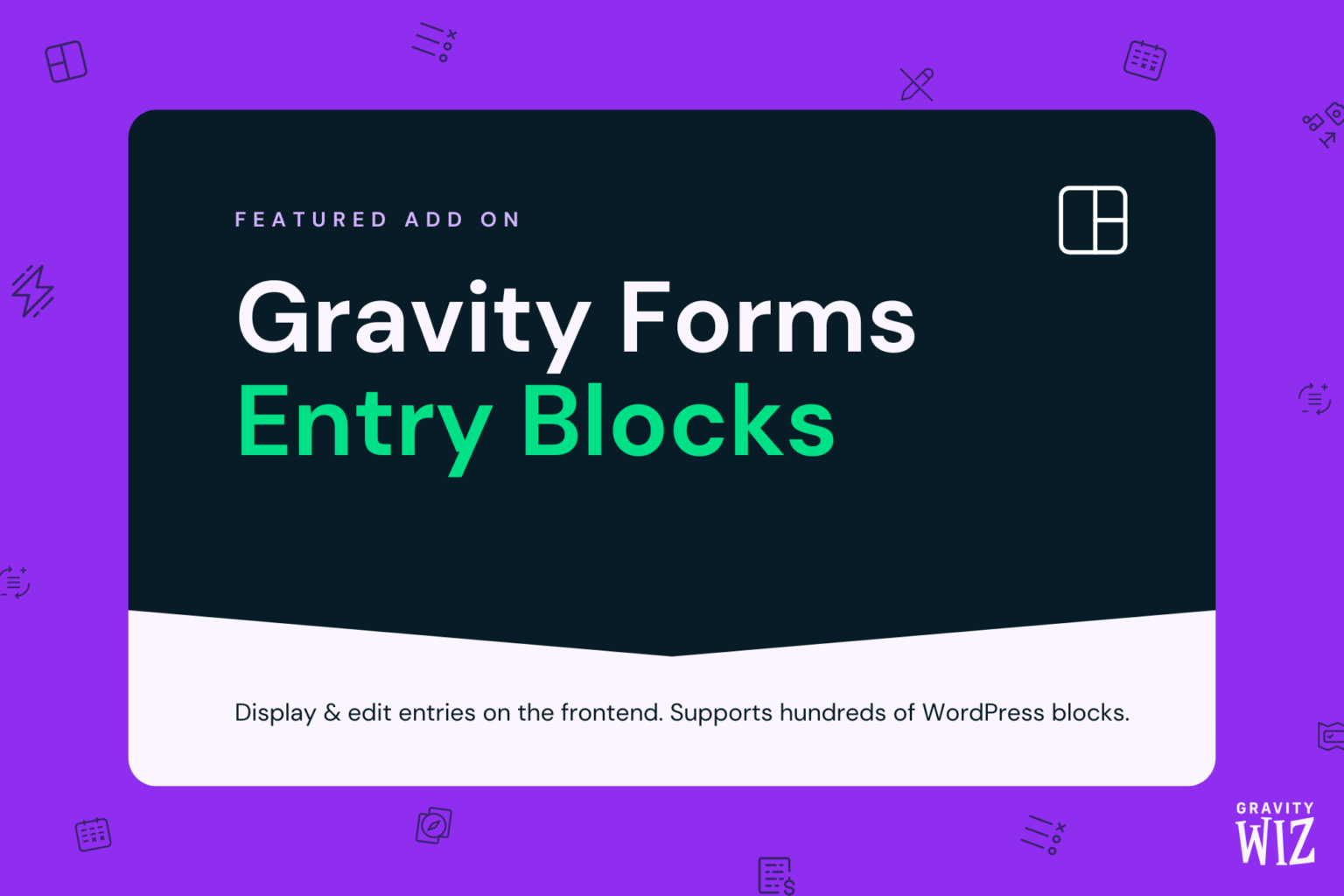 This Month's Featured Add-On: Entry Blocks - Gravity Forms