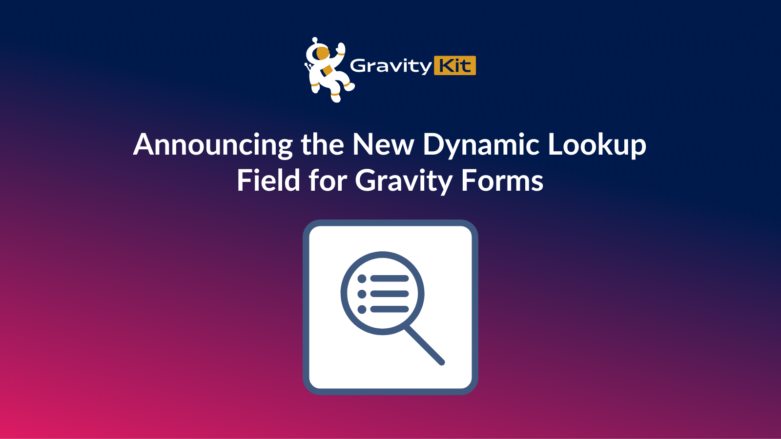 GravityKit releases free Dynamic Lookup field for Gravity Forms