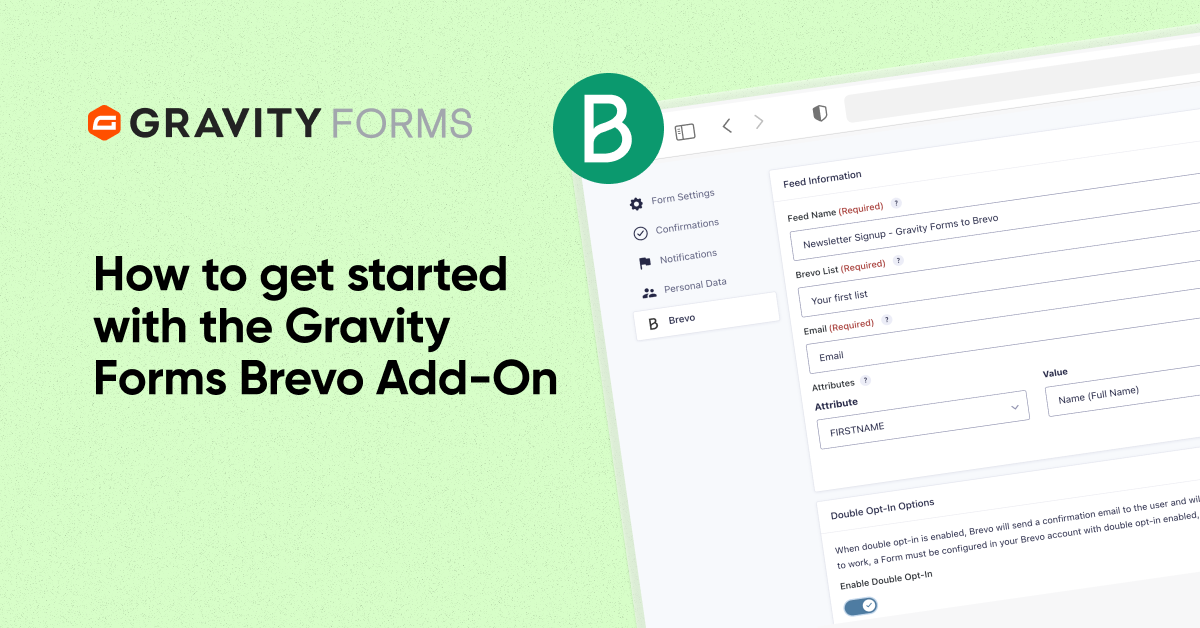How to get started with the Gravity Forms Brevo Add-On - Gravity Forms