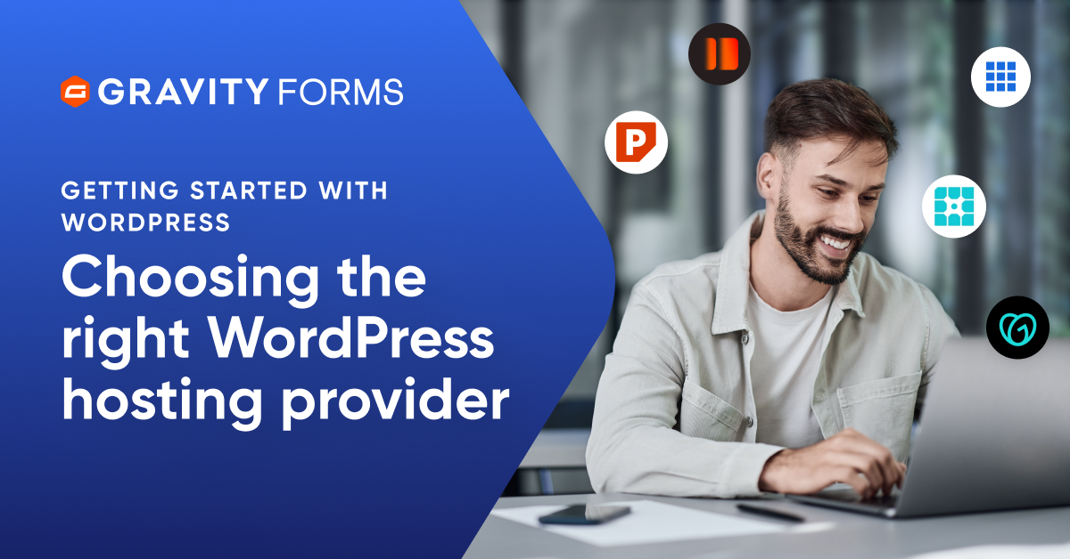 Getting started with WordPress: Choosing WordPress hosting - Gravity Forms